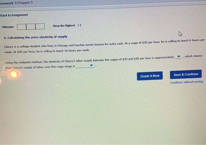 Solved mework 3-Chapter 5 Back to Assignment Attempts Keep | Chegg.com