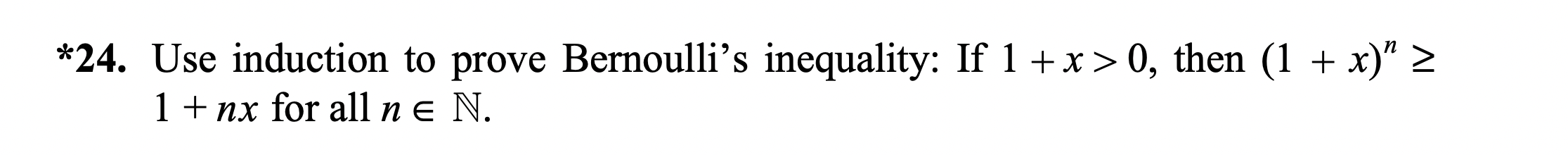 Solved 24 ﻿use Induction To Prove Bernoullis Inequality