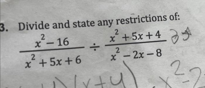 Solved Divide and state any restrictions of: | Chegg.com