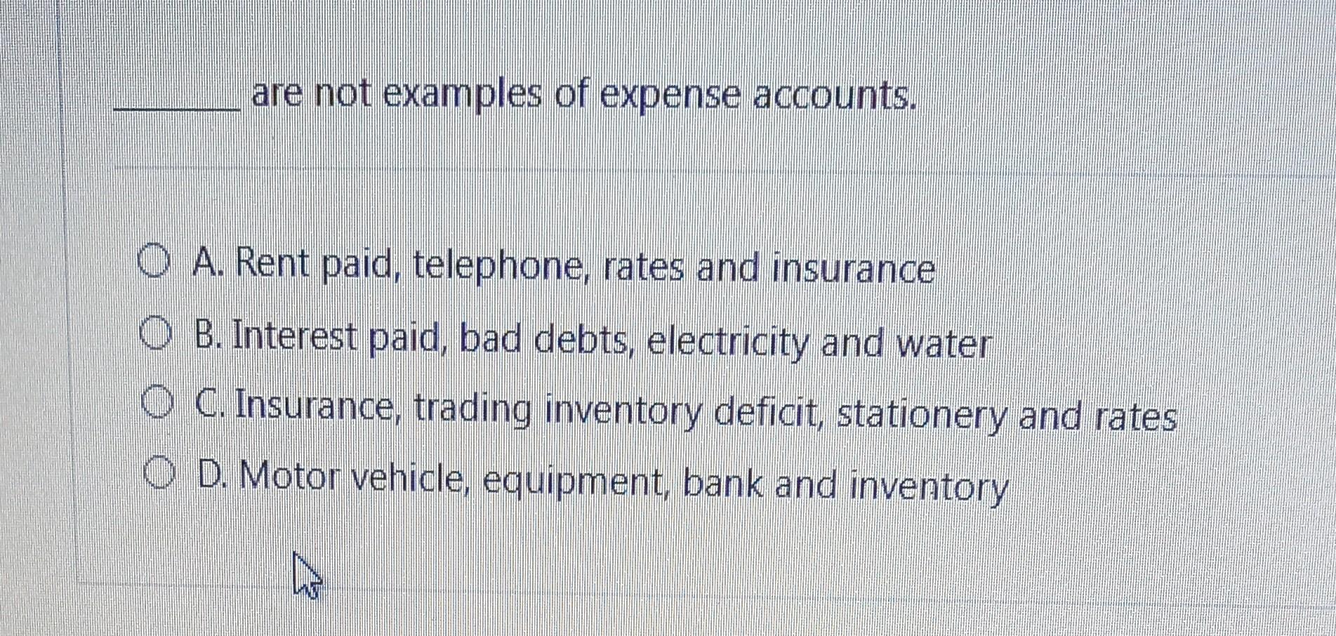 Solved are not examples of expense accounts. A. Rent paid, | Chegg.com