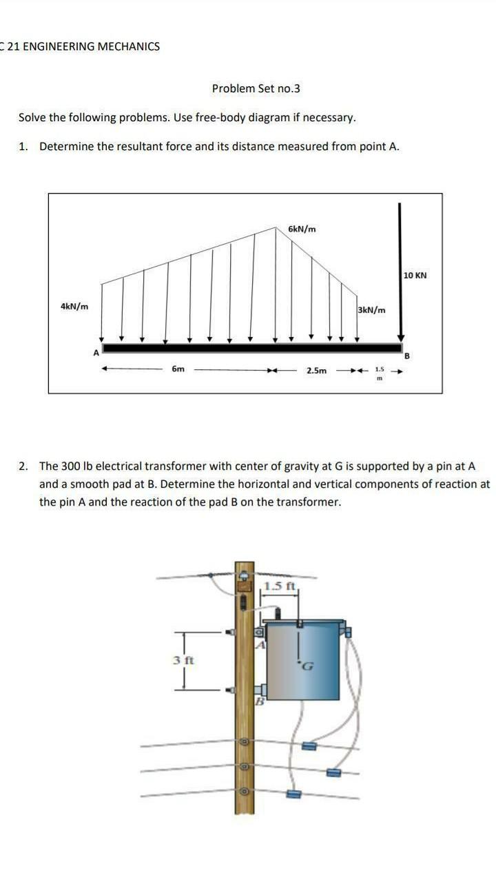 Solved C 21 ENGINEERING MECHANICS Problem Set no.3 Solve the | Chegg.com