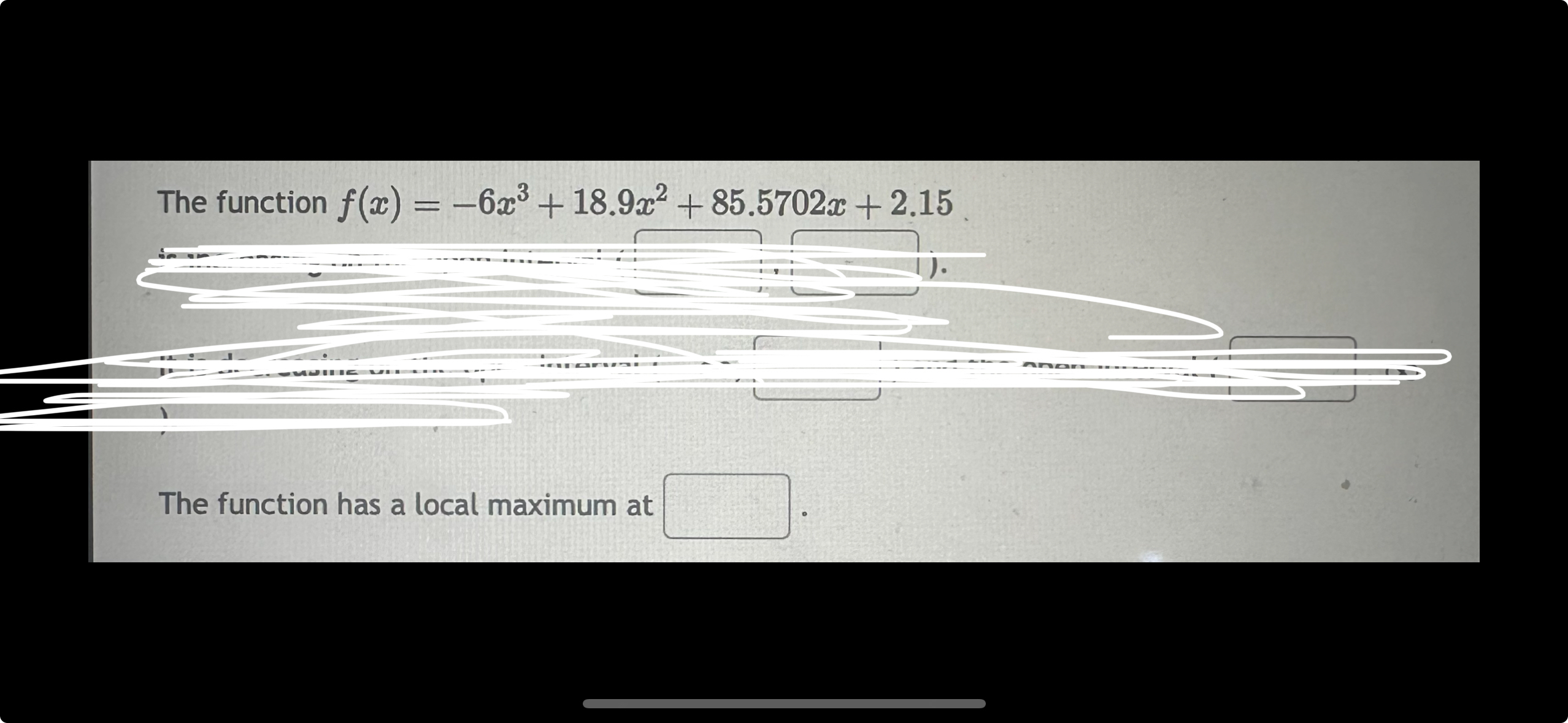 Solved The function f(x)=-6x3+18.9x2+85.5702x+2.15The | Chegg.com