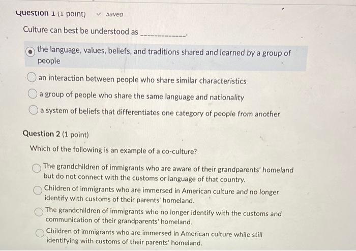 Culture can best be understood as the language, | Chegg.com