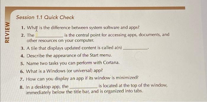 Solved Session 1.1 Quick Check REVIEW 1. What is the | Chegg.com