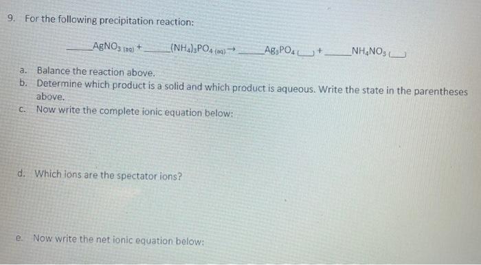 Solved 9. For the following precipitation reaction: | Chegg.com