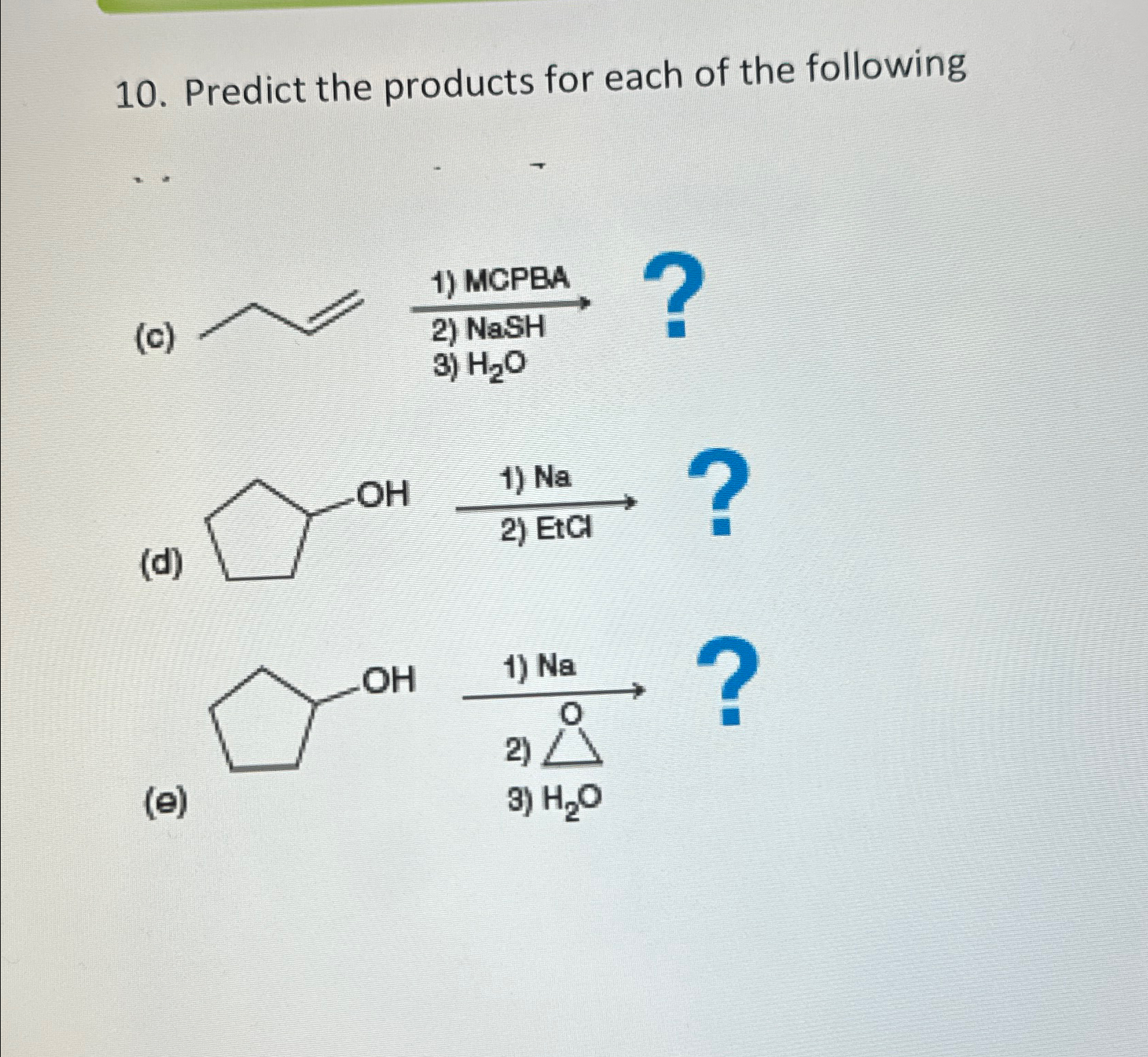 Solved Predict the products for each of the following: | Chegg.com