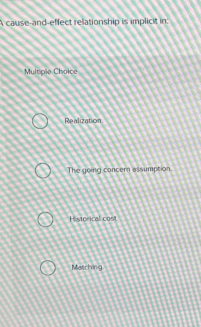 Solved A cause-and-effect relationship is implicit | Chegg.com