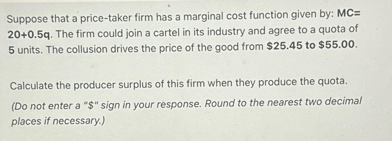 Solved Suppose that a price-taker firm has a marginal cost | Chegg.com