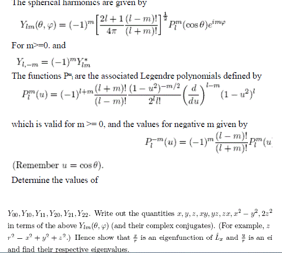 The spherical harmonics are given by Ylm(theta, phi) | Chegg.com