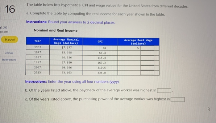 Solved 16 The Table Below Lists Hypothetical Cpi And Wage 