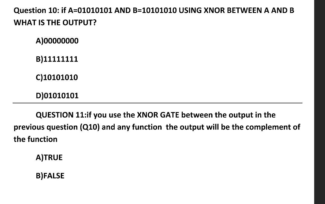 Solved Question 10: if A=01010101 AND B=10101010 USING XNOR | Chegg.com