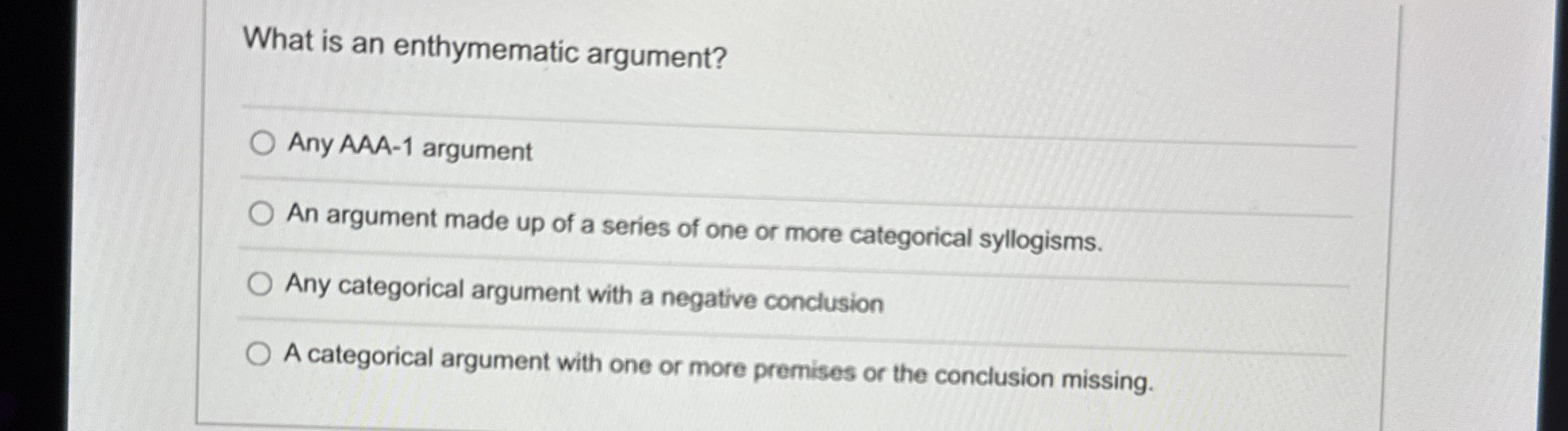 Solved What is an enthymematic argument?Any AAA-1 | Chegg.com