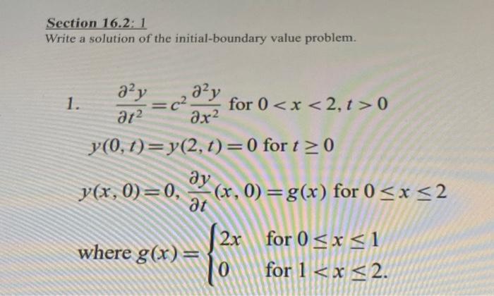 Solved Section 16.2: 1 Write a solution of the | Chegg.com