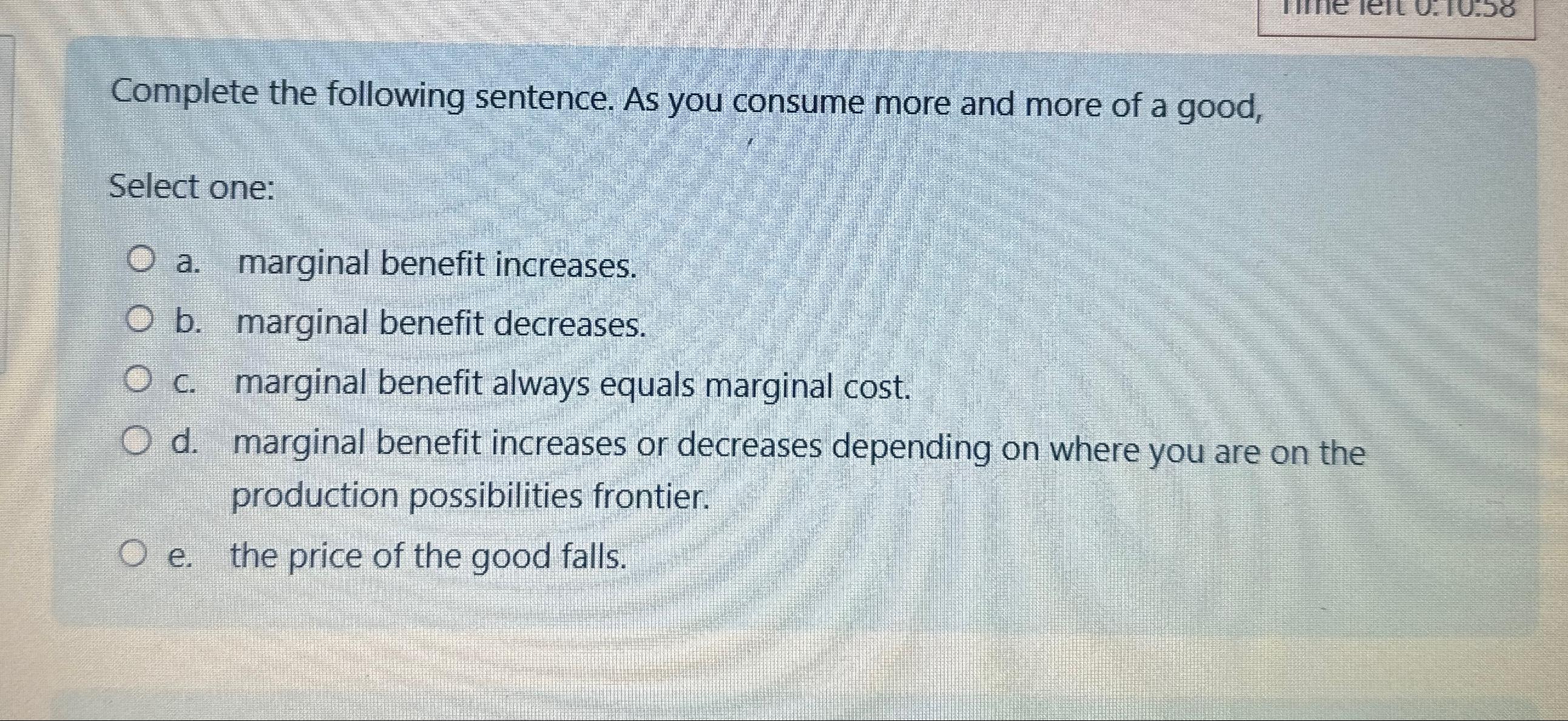 Solved Complete the following sentence. As you consume more | Chegg.com