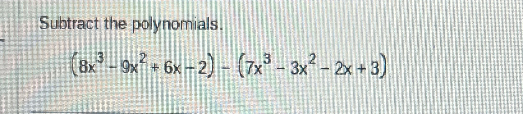 Solved Subtract the | Chegg.com