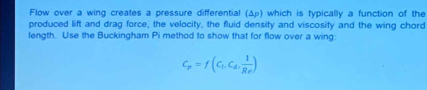 Solved Flow over a wing creates a pressure differential (Δp) | Chegg.com