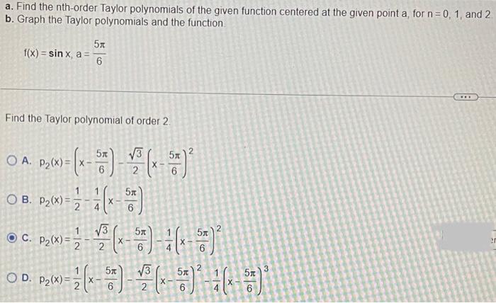 Solved a. Find the nth-order Taylor polynomials of the given | Chegg.com