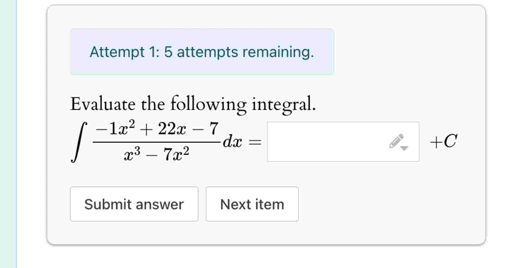 Solved Attempt 1: 5 ﻿attempts remaining.Evaluate the | Chegg.com