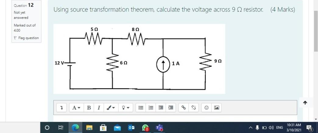 Solved Question 12 Not yet Using source transformation | Chegg.com