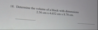 Solved Determine the volume of a block with dimensions | Chegg.com