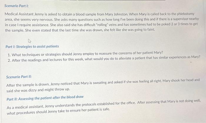 [Solved]: Blood draw Medical Assistant Jenny is asked to obt