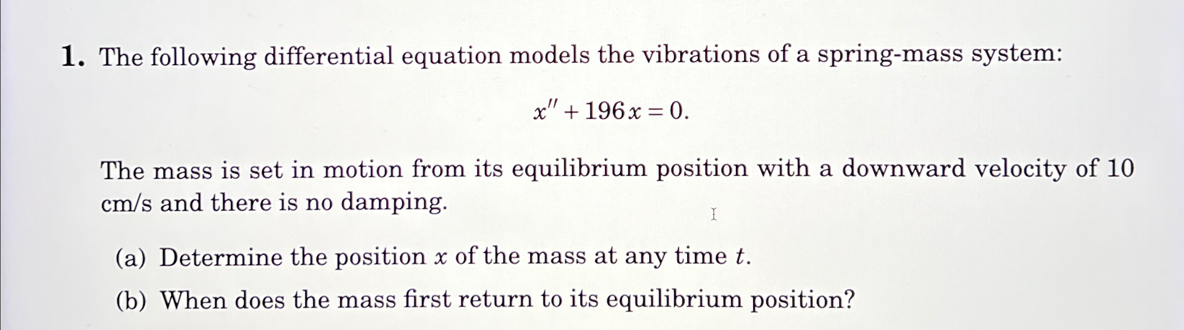 Solved The following differential equation models the | Chegg.com