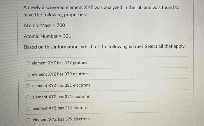 Solved A newly discovered element XYZ was analyzed in the | Chegg.com
