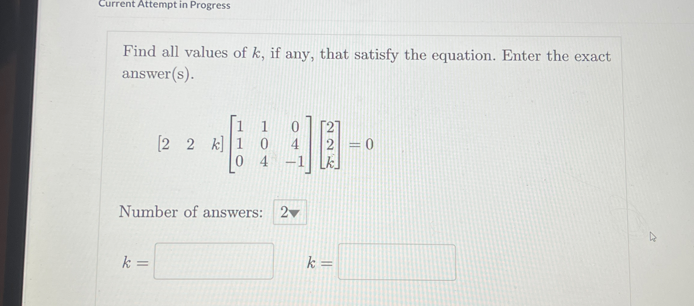Solved Current Attempt in ProgressFind all values of k, ﻿if | Chegg.com