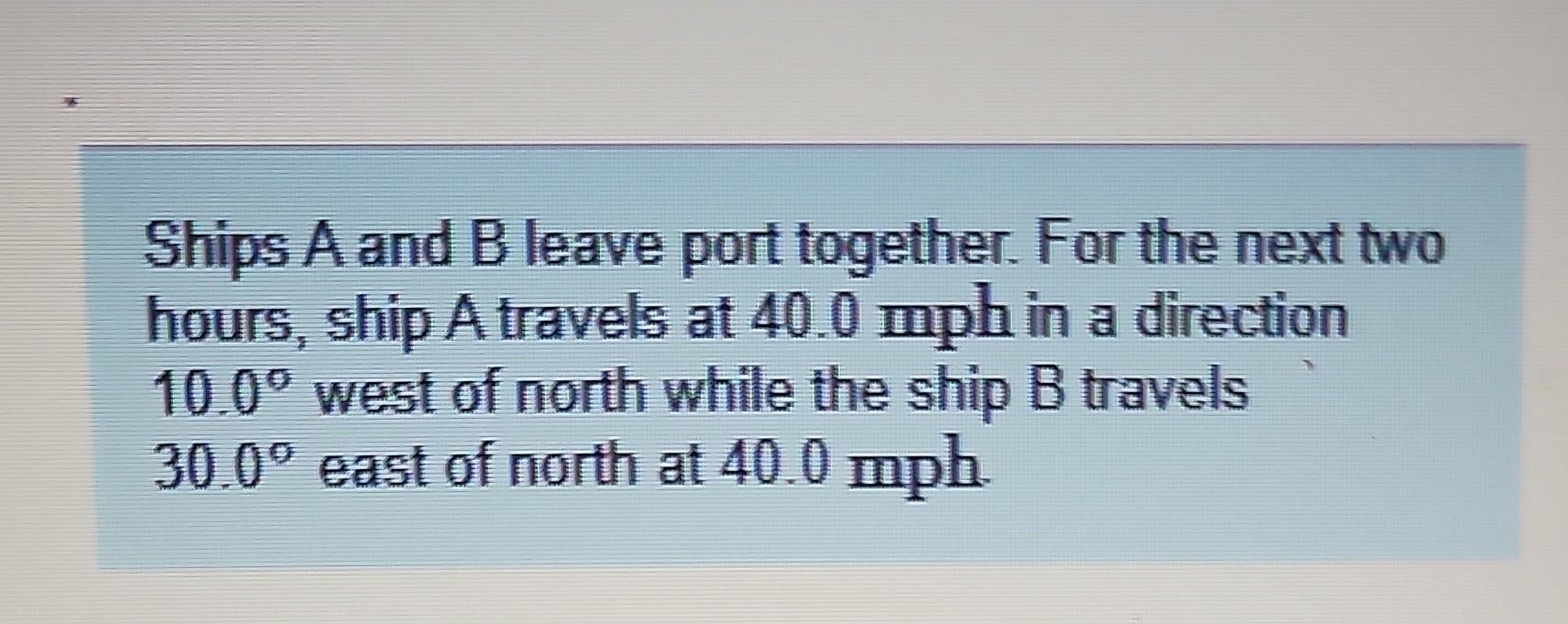 Solved Part A. What is the distance between the two ships | Chegg.com