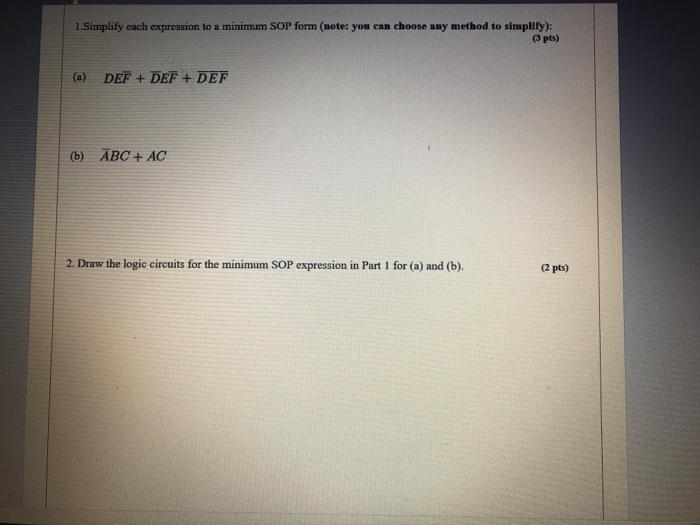 Solved 1.Simplify each expression to a minimum SOP form | Chegg.com