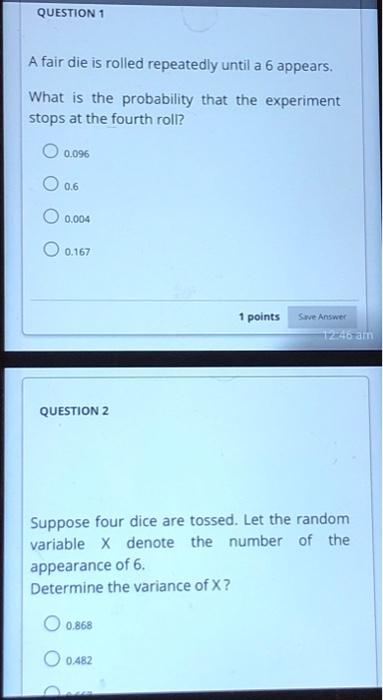 Solved A fair die is rolled repeatedly until a 6 appears. | Chegg.com