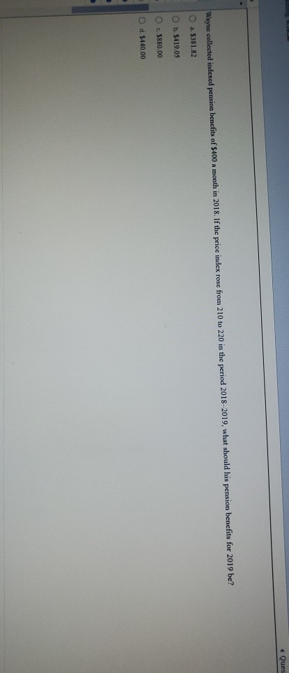 Solved 4 Ques Wayne collected indexed pension benefits of | Chegg.com