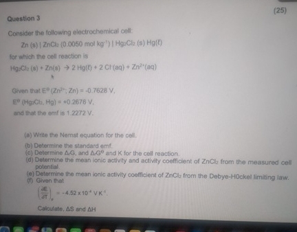 Solved (25)Question 3Consider the following electrochemical | Chegg.com