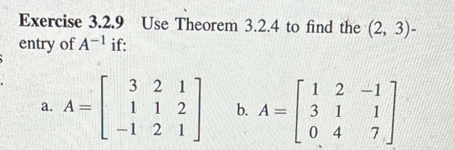 Solved Exercise 3.2.9 ﻿Use Theorem 3.2.4 ﻿to find the (2,3) | Chegg.com