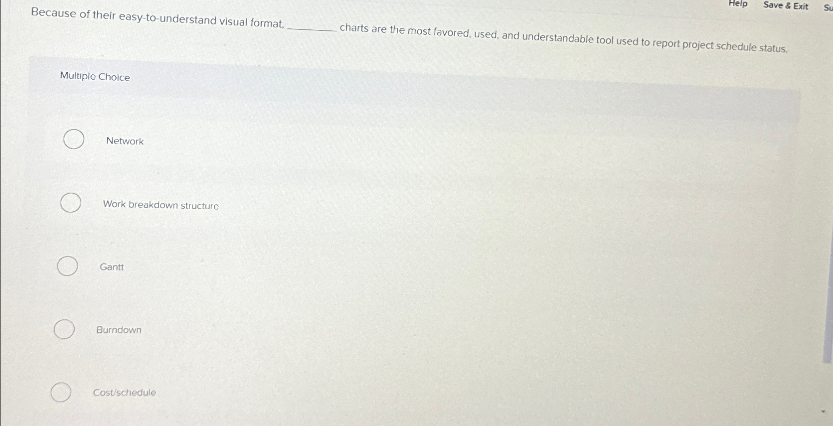 Solved Save & ExitBecause of their easy-to-understand visual | Chegg.com
