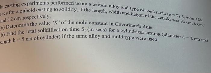 Solved In casting experiments performed using a certain | Chegg.com