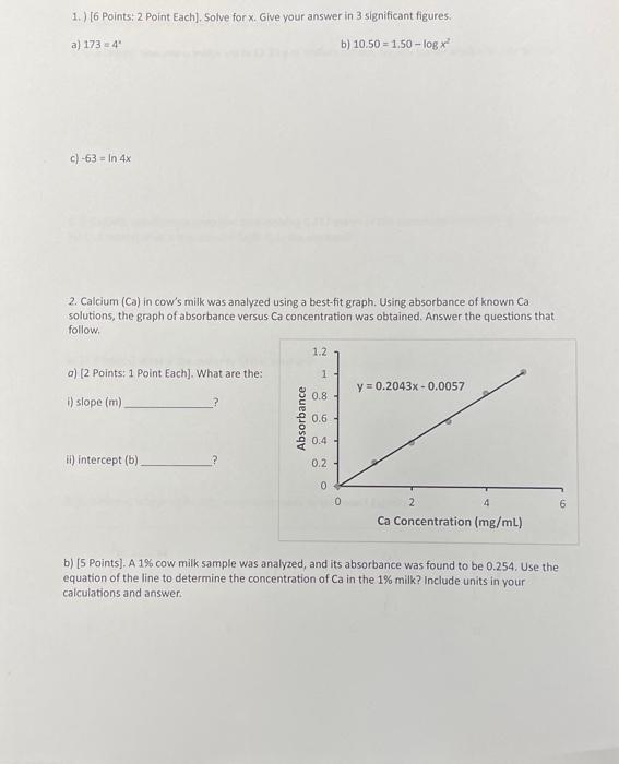 Solved 1.) [6 Points: 2 Point Each]. Solve for x. Give your | Chegg.com