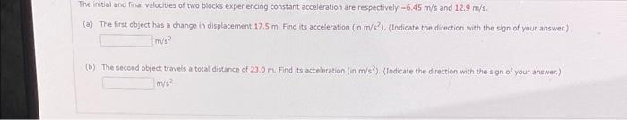 [Solved]: The inital and frial velocities of two blocks exp