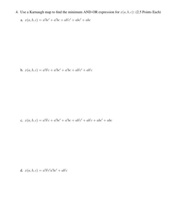 Solved Use a Karnaugh map to find the minimum AND-OR | Chegg.com