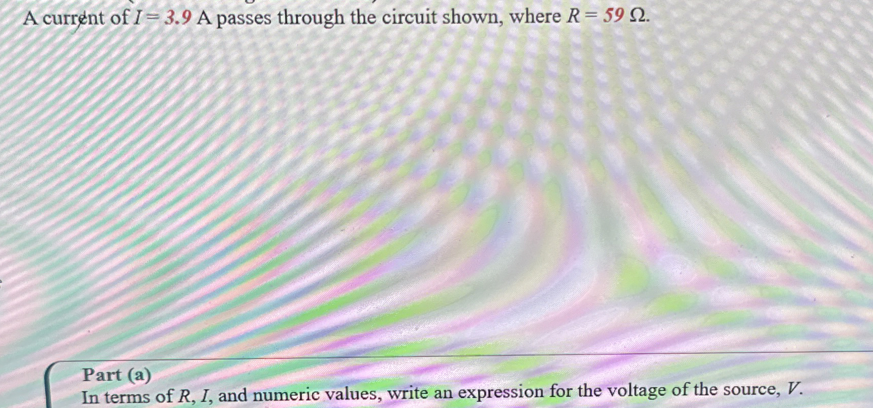 Solved Part (a)In terms of R,I, and numeric values, write an | Chegg.com