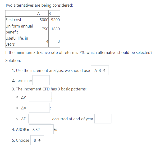 Solved Two alternatives are being considered:If the minimum | Chegg.com