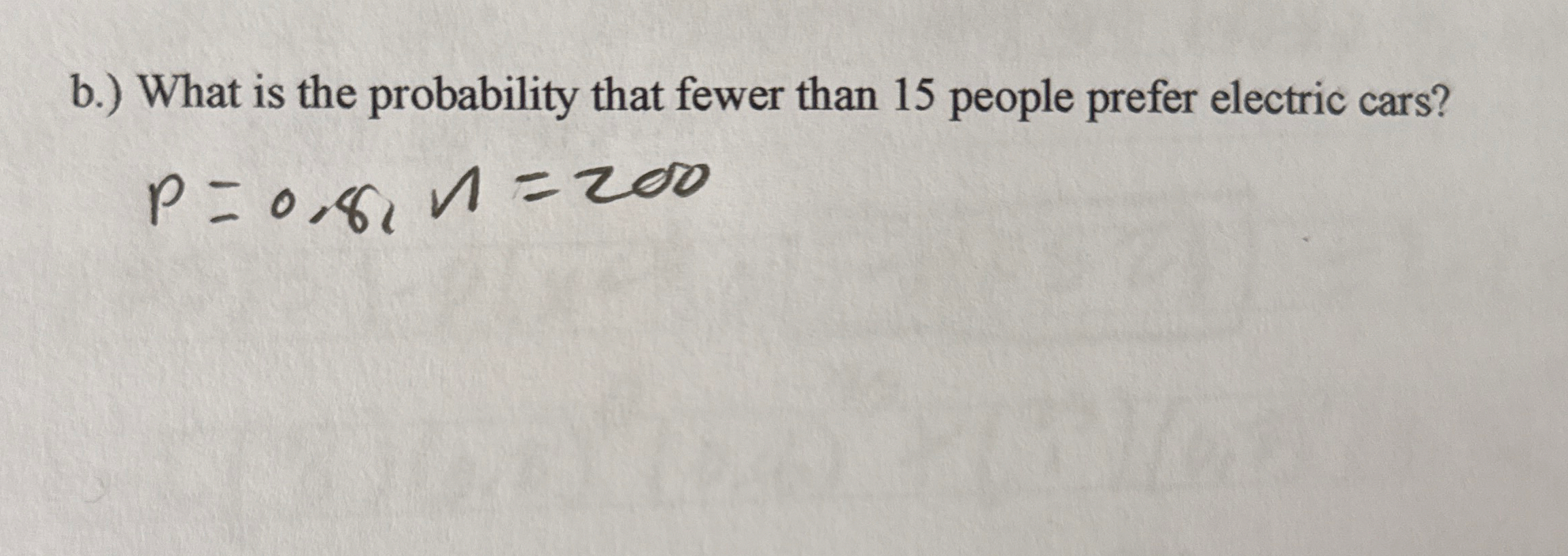 Solved b.) ﻿What is the probability that fewer than 15 | Chegg.com