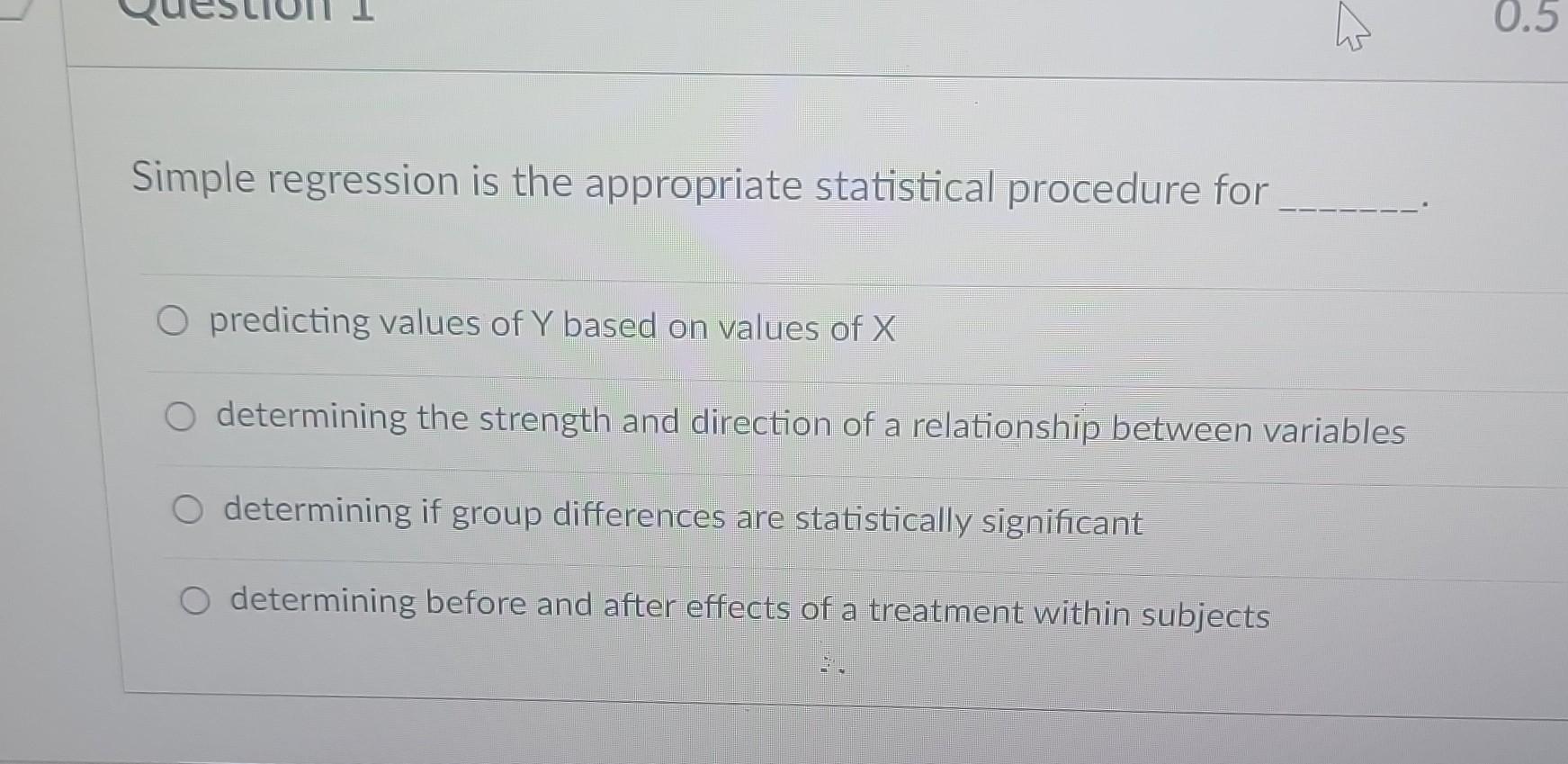 Solved Simple regression is the appropriate statistical | Chegg.com