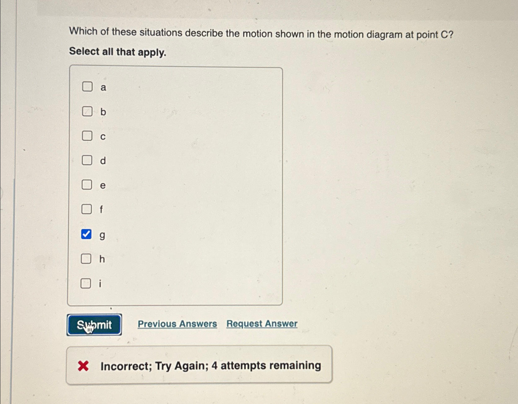 Which of these situations describe the motion shown | Chegg.com Which of these situations describe the motion shown | Chegg.com