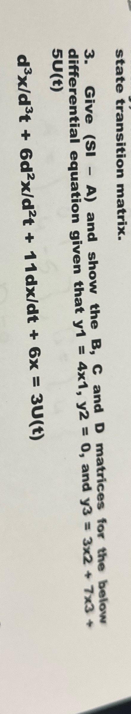Solved State Transition Matrix 3 ﻿give Si ﻿a ﻿and Show