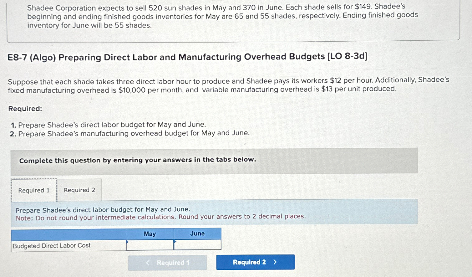 Solved Shadee Corporation expects to sell 520 ﻿sun shades in | Chegg.com