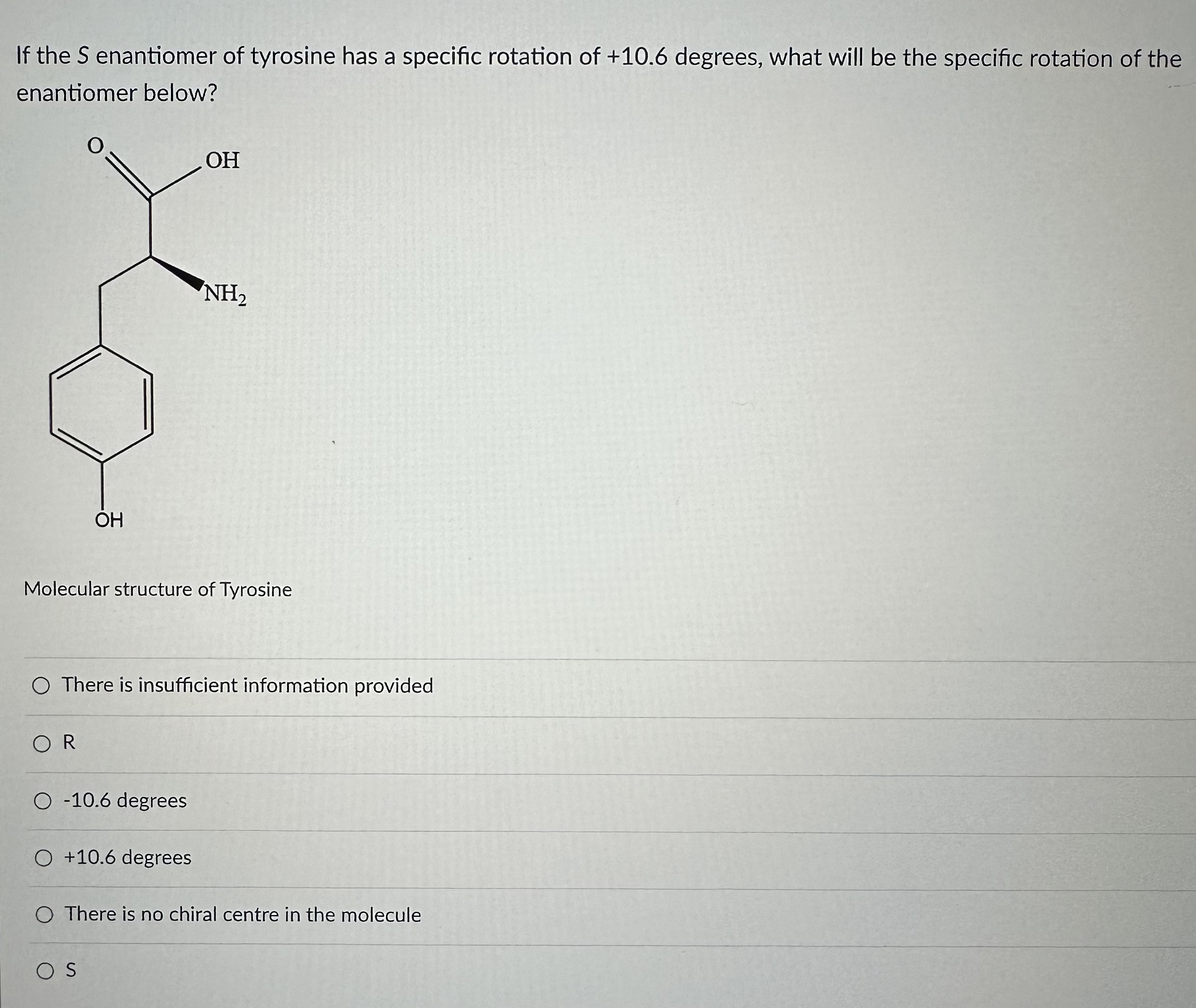 Solved If the S ﻿enantiomer of tyrosine has a specific | Chegg.com