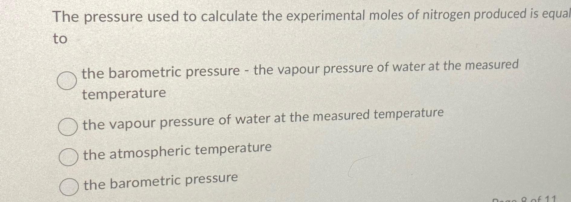 Solved The pressure used to calculate the experimental moles | Chegg.com