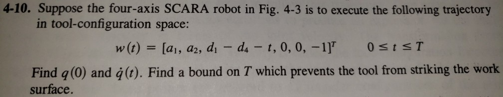 4-10. Suppose the four-axis SCARA robot in Fig. 4-3 | Chegg.com