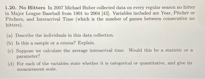 Solved 1.20. No Hitters In 2007 Michael Huber collected data | Chegg.com